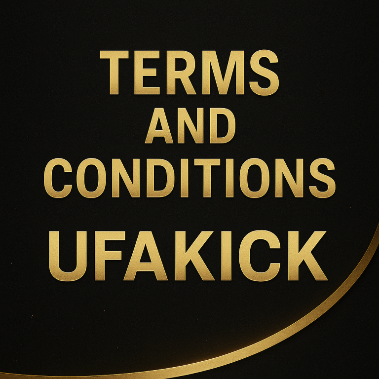 terms and conditions UFAKICK เงื่อนไขการใช้บริการที่โปร่งใส